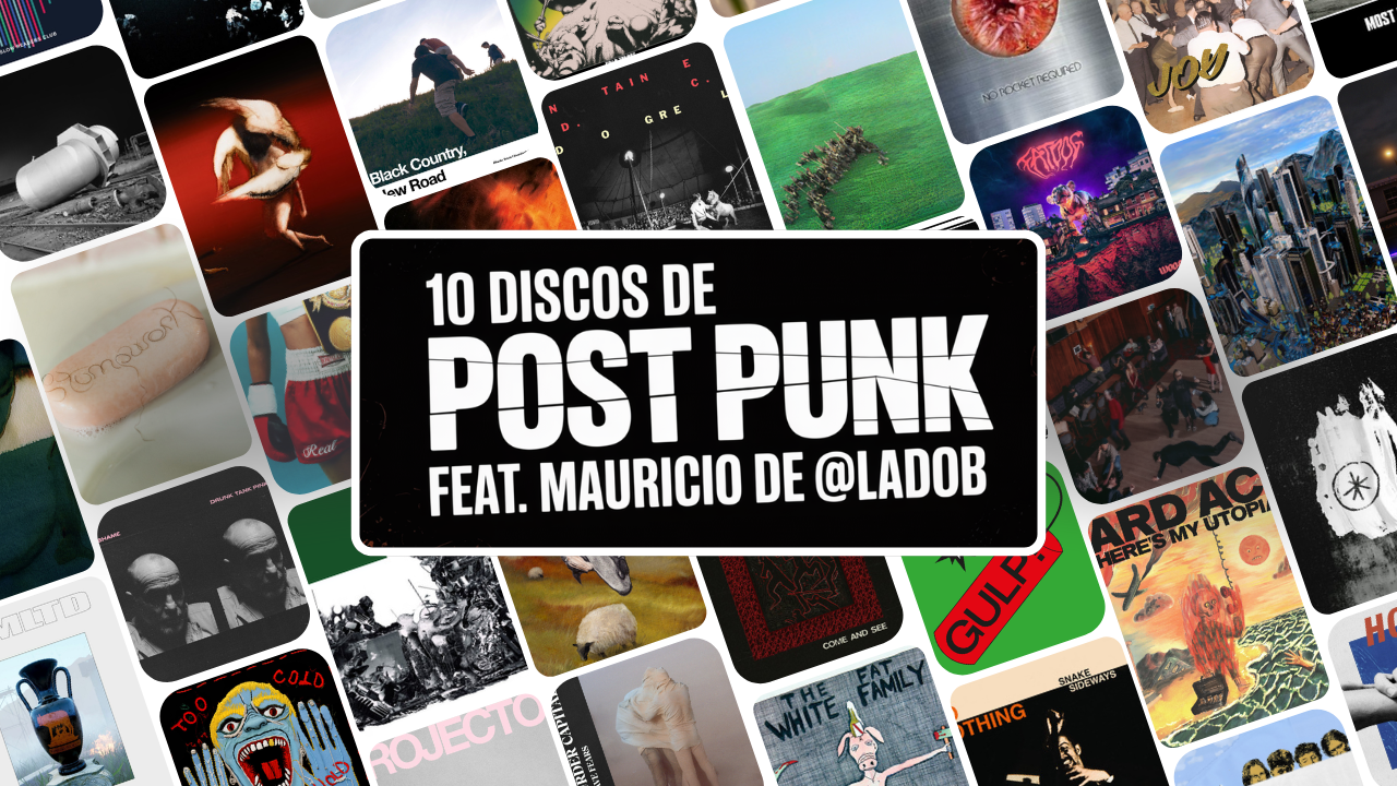 10 discos clave del Post-Punk actual (con Mauricio de Lado B) | Radio ...